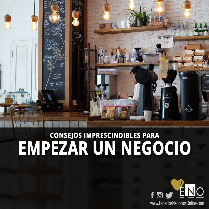 Imprescindibles consejos para emprender un negocio